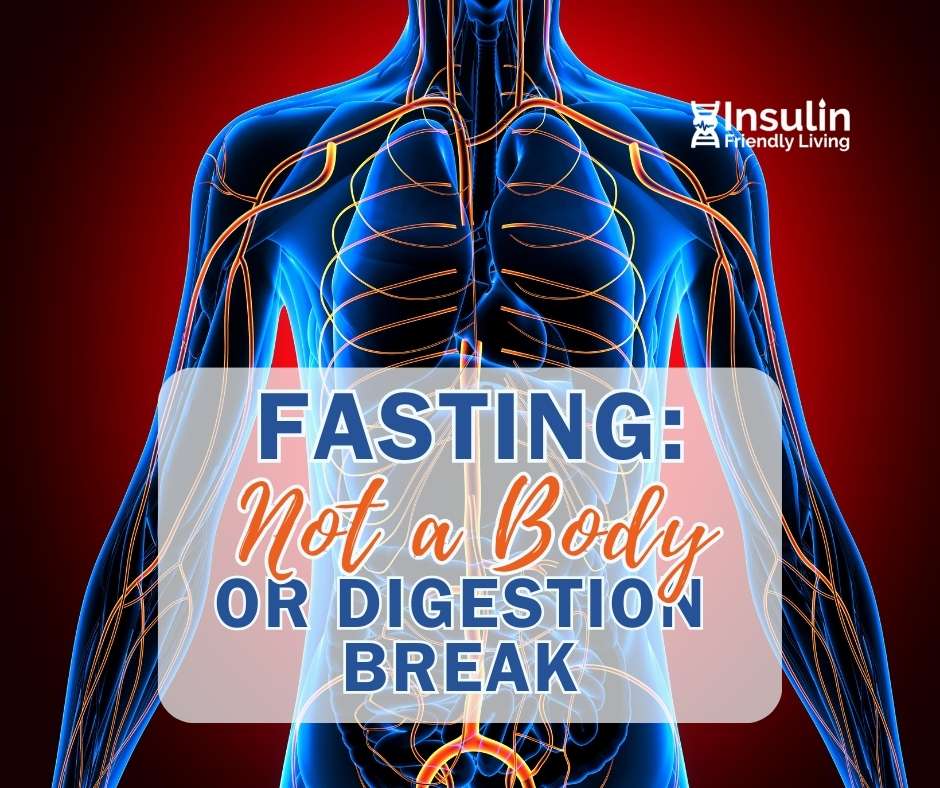 Fasting Does Not Give A Break! Sorry - Dr. Don Clum