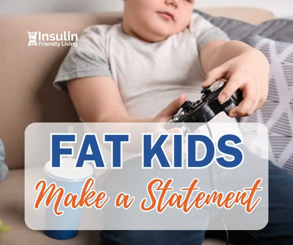 Fat Kids Make A Statement - Dr. Don Clum
